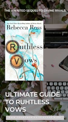 In-Depth Guide to Ruthless Vows, the awaited Divine Rivals sequel